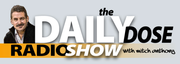 The Daily Dose Radio Show | Motivation and Inspiration | Mitch Anthony